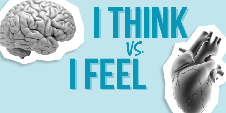 ‘I Think’ Vs. ‘I Feel’: My Response – Dating Kinky