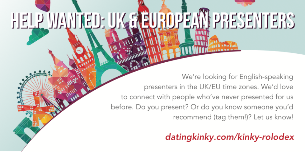 Help Wanted: Presenters from the UK/EU – Dating Kinky