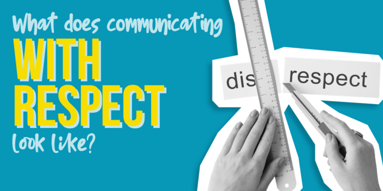 What does communicating with respect look like? – Dating Kinky